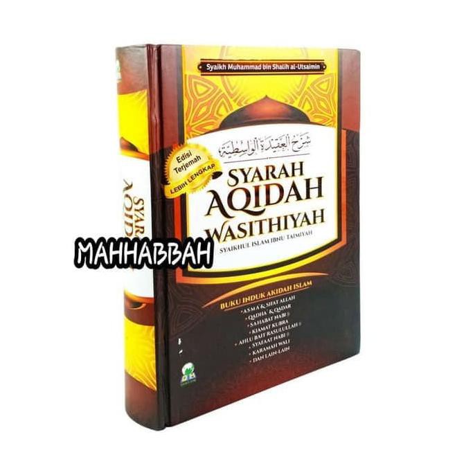 Jual Dijual Buku Induk Akidah Islam Syarah Aqidah Wasithiyah Alutsaimin Terlaris | Shopee Indonesia