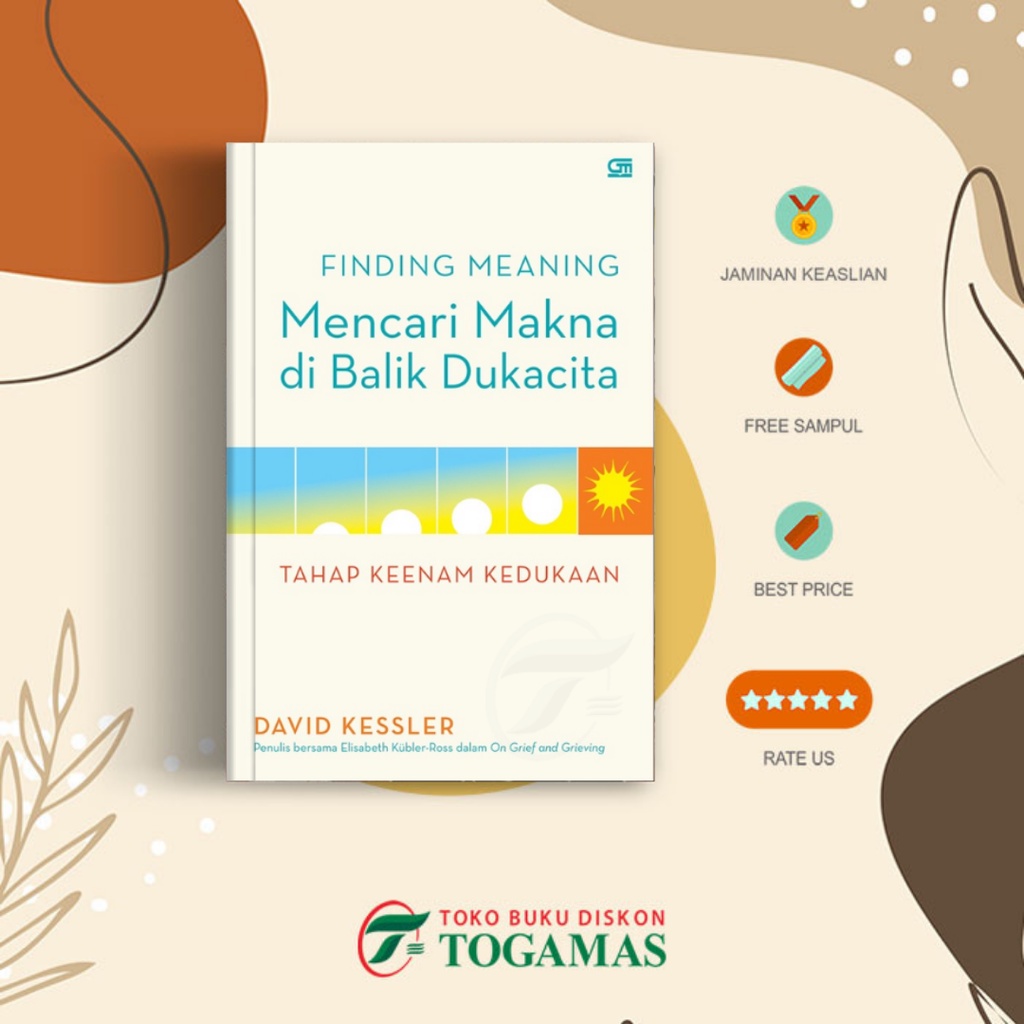 Jual Finding Meaning: Mencari Makna Di Balik Dukacita (Tahap Keenam ...