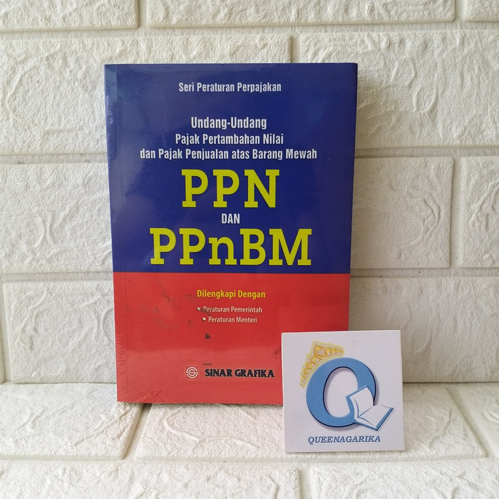 Jual Buku Seri Peraturan Perpajakan Undang-Undang Pajak Pertambahan Nilai PPN DAN PPnBM SINAR ...