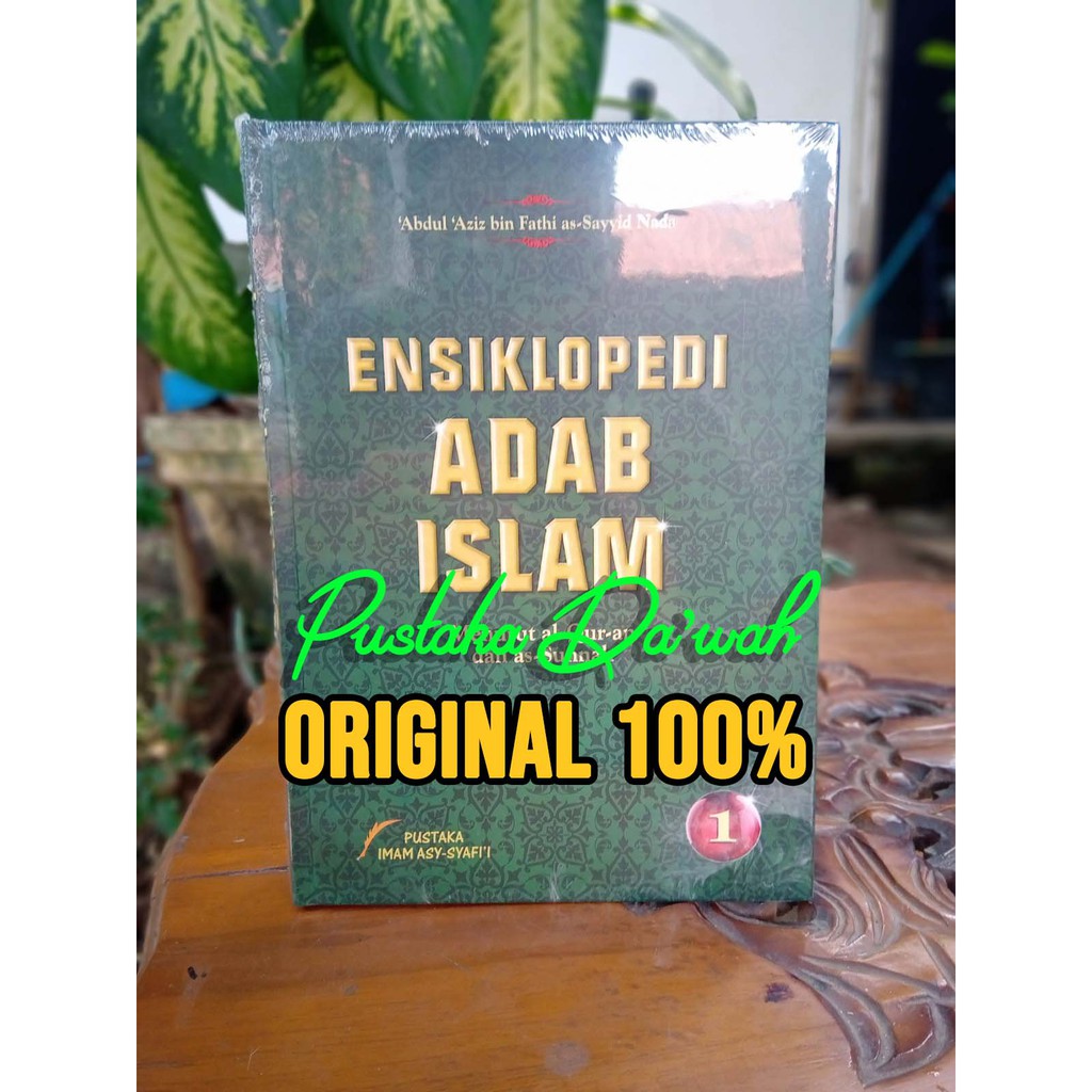 Jual Ensiklopedi Adab Islam Jilid 1 ORI ASLI Abdul Aziz bin Fathi as ...
