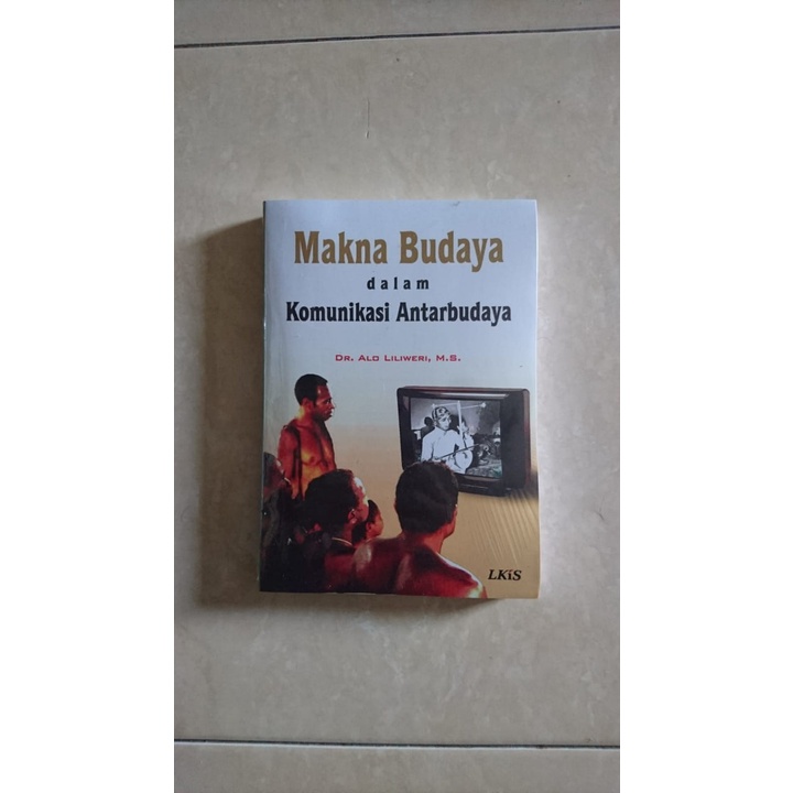 Jual Makna Budaya Dalam Komunikasi Antarbudaya Original Musibook Bukuasli | Shopee Indonesia
