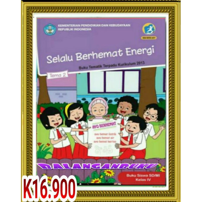 Jual Buku Tematik Sd Kelas 4 Tema 2 Selalu Berhemat Energi Shopee