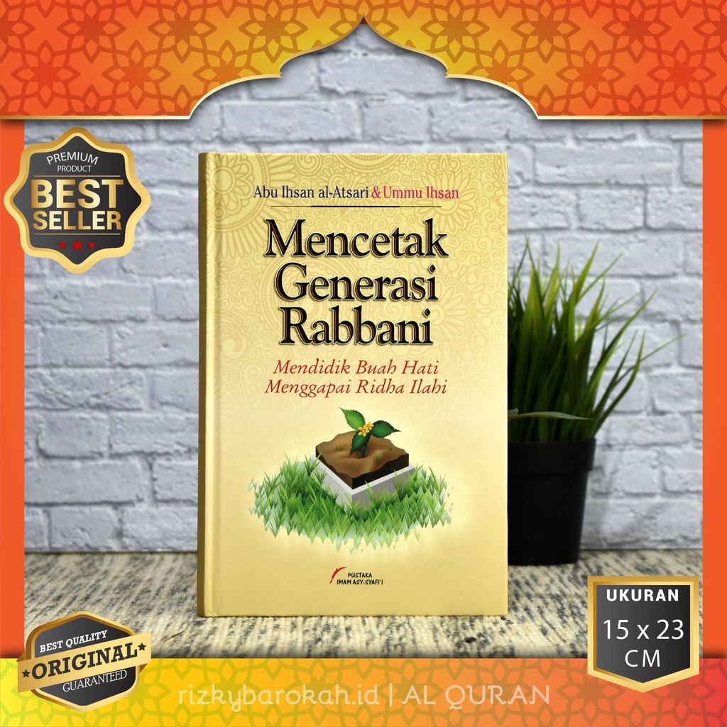 Jual Buku Parenting - Buku Mencetak Generasi Rabbani Mencetak Generasi ...