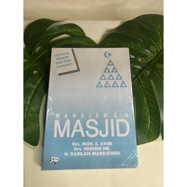Jual BOOK - Manajemen Masjid “Petunjuk Praktis Bagi Para Pengurus ...