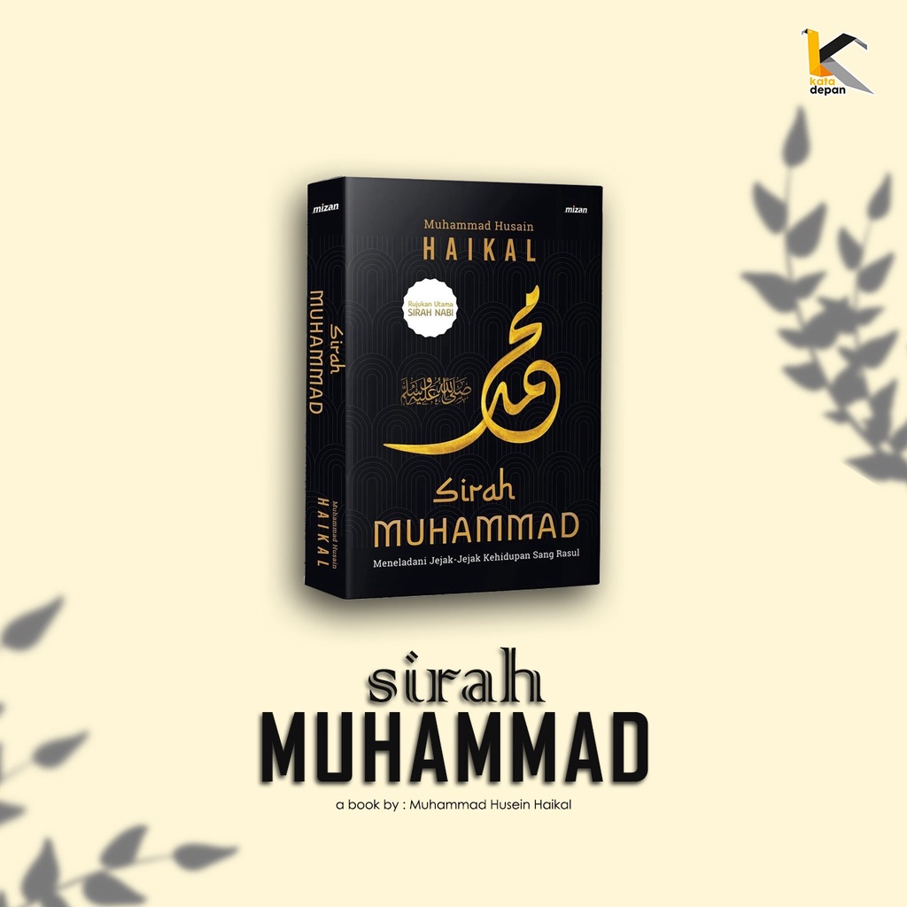 Jual Sirah Muhammad : Meneladani Jejak-Jejak Kehidupan Sang Rasul ...