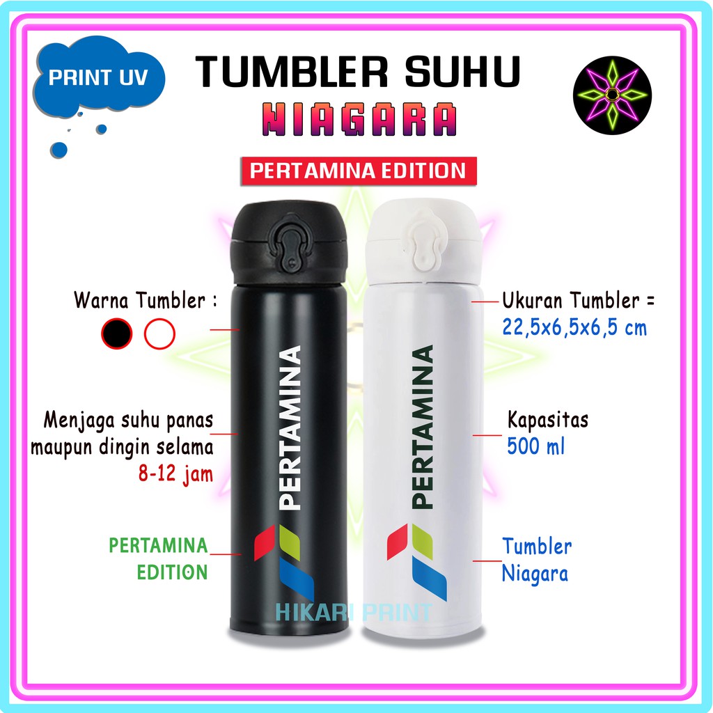 Jual Hikari Print TUMBLER NIAGARA PERTAMINA BOTOL MINUM POM BENSIN ...