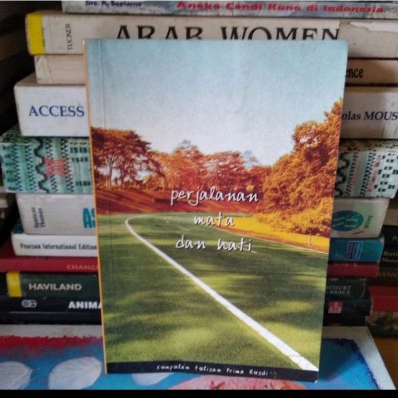 Jual PERJALANAN MATA DAN HATI- KUMPULAN TULISAN PRIMA RUSDI | Shopee ...