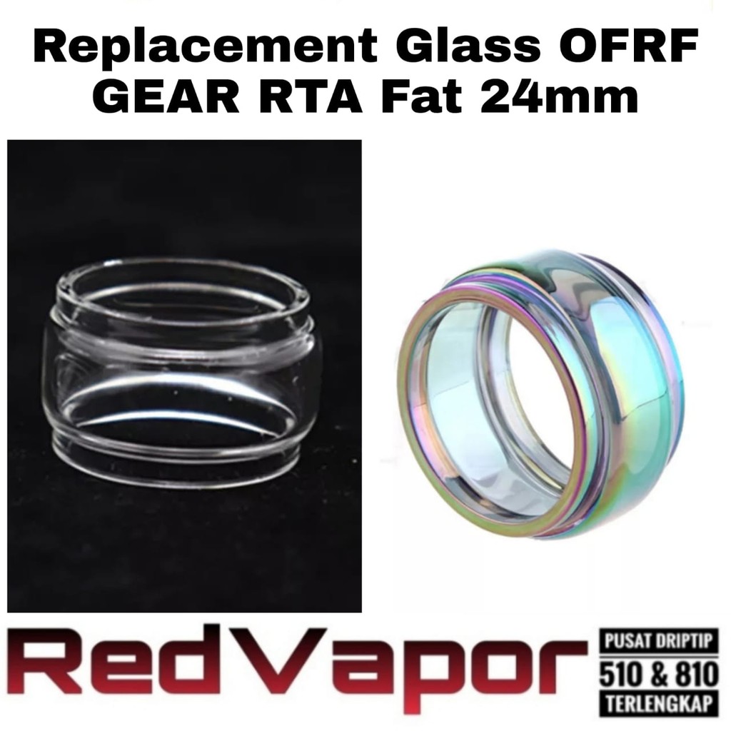 Jual Replacement Glass OFRF Gear RTA Fat Bubble Glass Tank 24mm Kaca ...