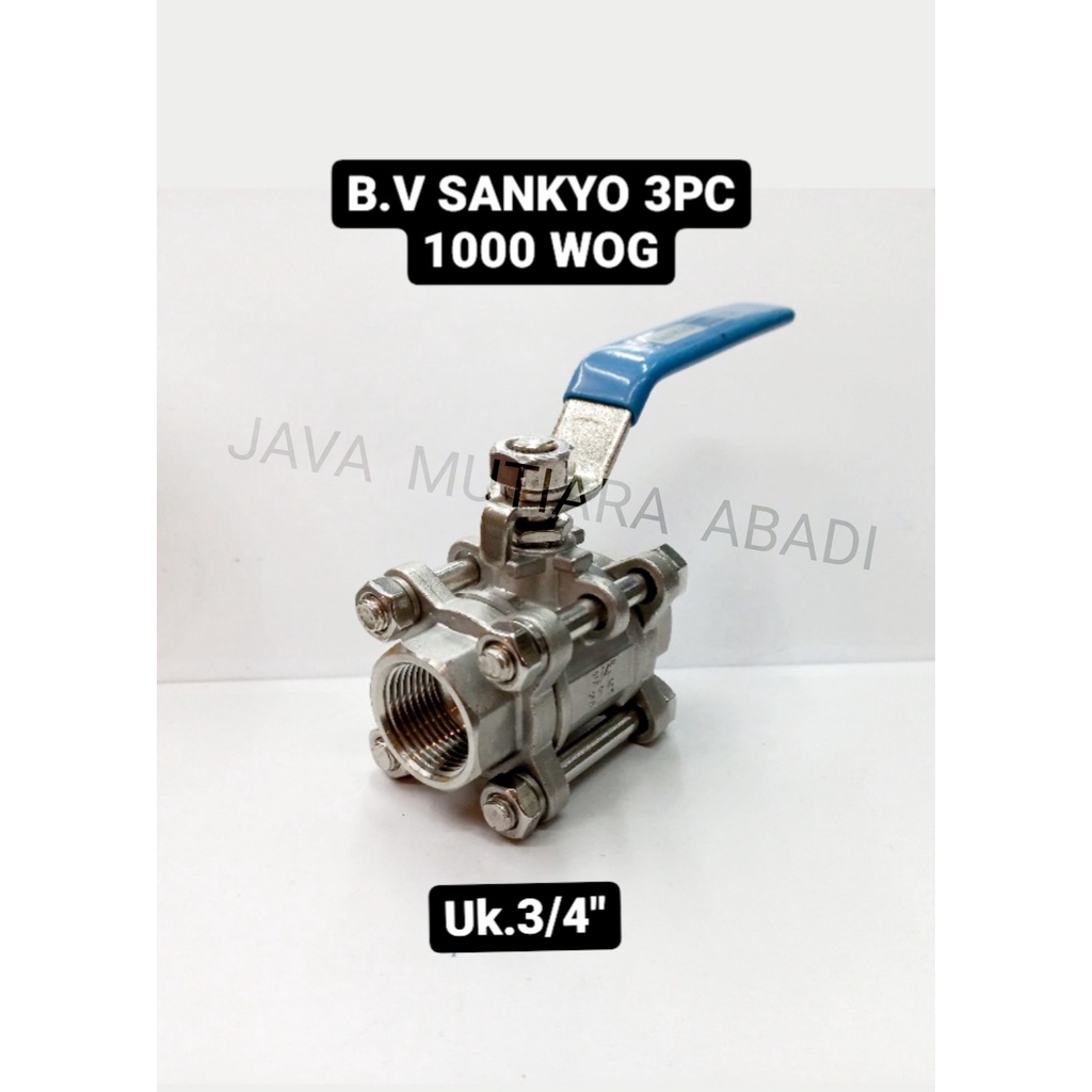 Jual Stop Kran / Ball Valve SANKYO model 3pc Body Full Bore 3/4" inch | Shopee Indonesia