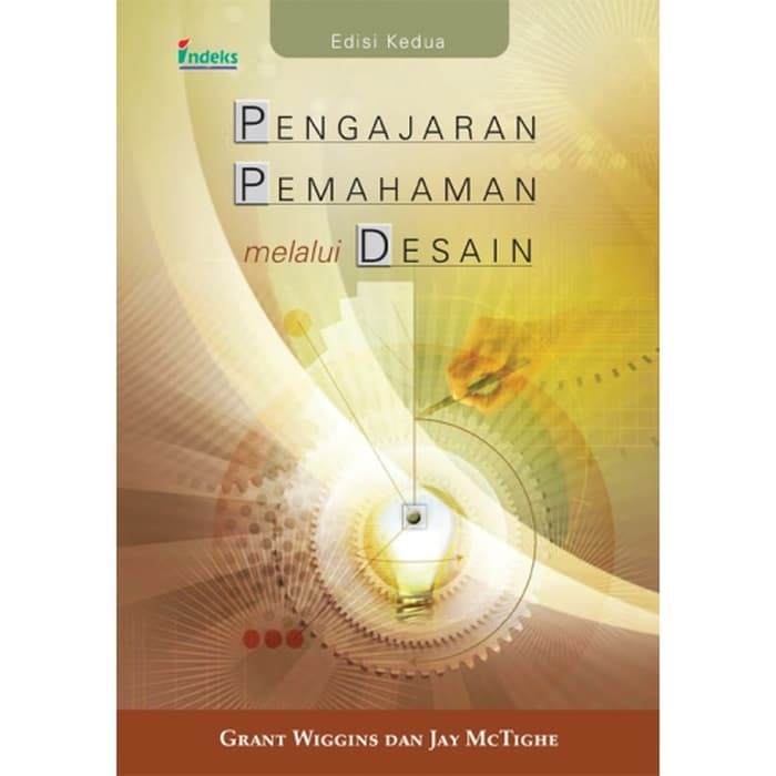 Jual Buku Pengajaran Pemahaman Melalui Desain Edisi Kedua Grant Wiggins ...