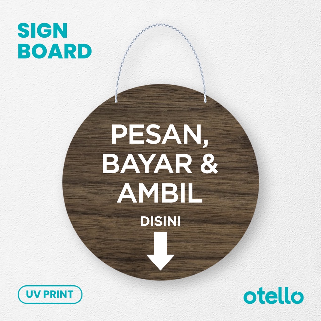 Jual Otello - Papan Tulisan Pesan Bayar & Ambil Disini Sign Board Kayu ...