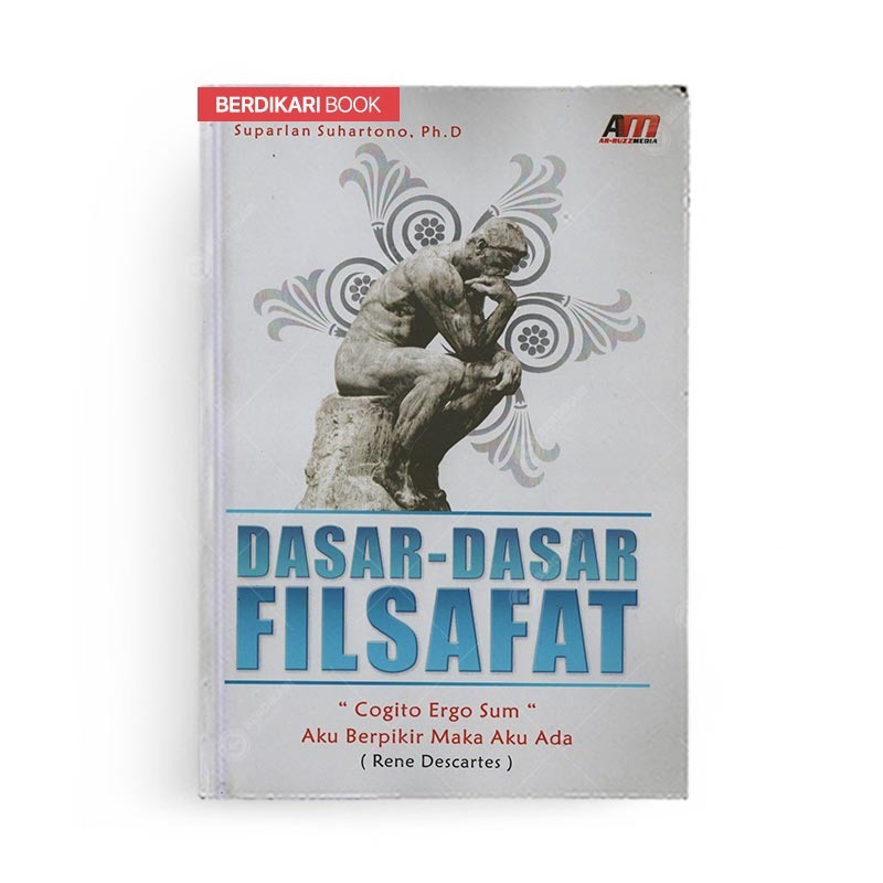 Jual Berdikari - Dasar Dasar Filsafat Cogito Ergo Sum - Ar Ruzz Media | Shopee Indonesia