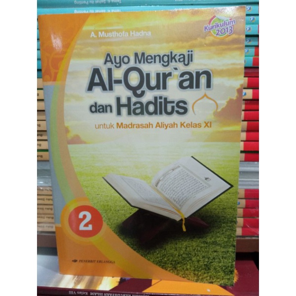 Jual BUKU AYO MENGKAJI AL-QURAN DAN HADIS UNTUK MADRASAH ALIYAH MA KELAS 11 | Shopee Indonesia