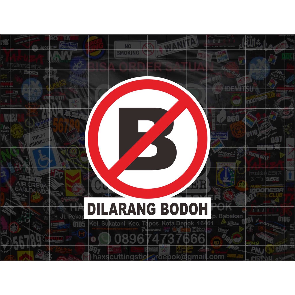 Jual Cutting Sticker "Dilarang Bodoh" Ukuran 6.5 Cm Untuk Motor Mobil ...