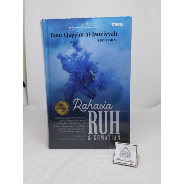 Jual BUKU RAHASIA RUH DAN KEMATIAN HARD COVER IBNU QAYYIM AL JAUZIYYAH ...