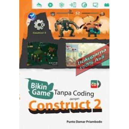 Jual Buku Bikin Game Tanpa Coding Dengan Construct 2 cd | Shopee Indonesia
