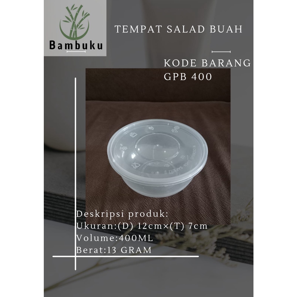 Jual THINWALL TEMPAT SALAD BUAH 400ML/TEMPAT MAKAN BULAT 400ML(GPB-400 ...