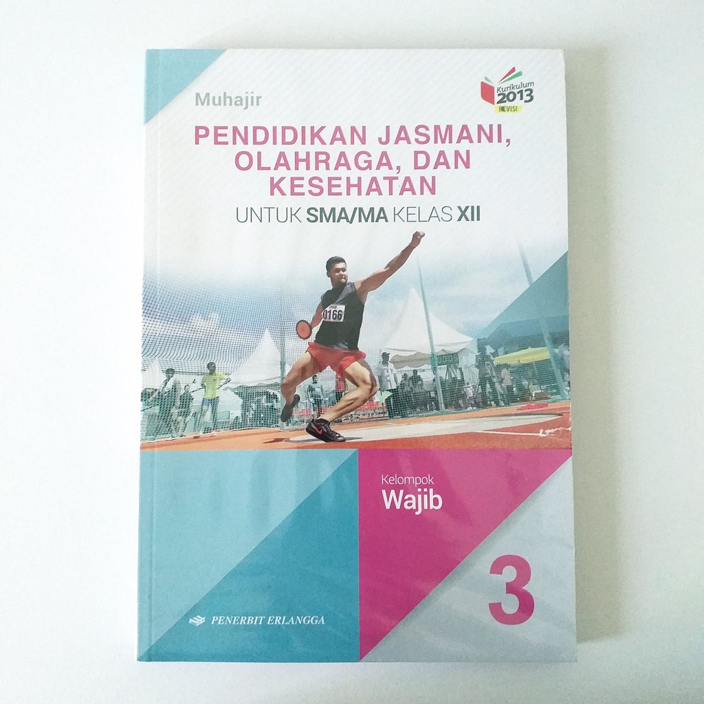 Jual Buku Paket Pelajaran Pendidikan Jasmani, Olahraga dan Kesehatan PJOK Kelompok Wajib Kelas ...