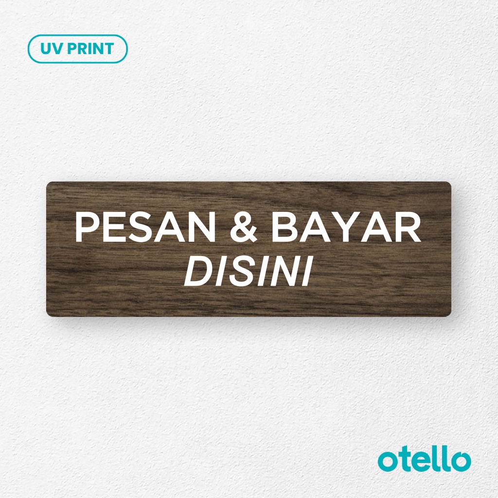 Jual Otello - Pesan dan Bayar Disini Sign Board Kayu Print UV Papan ...