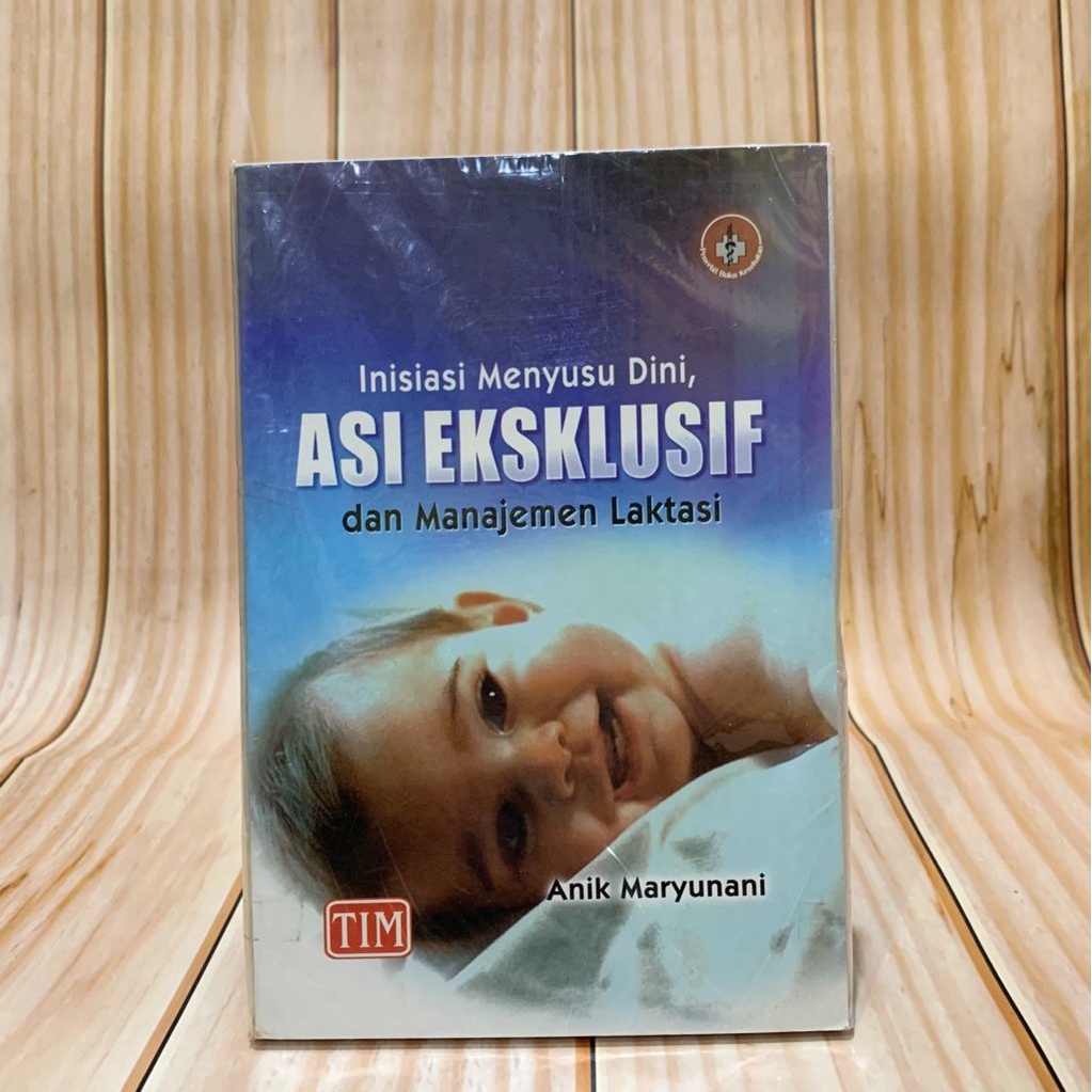 Jual BUKU INISIASI MENYUSU DINI ASI EKSKLUSIF DAN MANAJEMEN LAKTASI ...