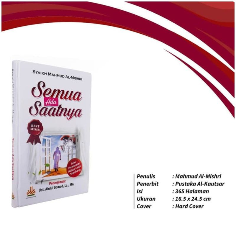 Jual Buku SEMUA ADA SAATNYA - PUSTAKA AL-KAUTSAR | Shopee Indonesia