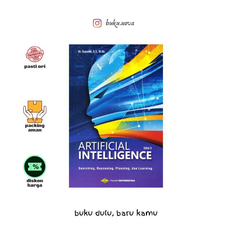 Jual Buku Artificial Intelligence Edisi 3 : Searching, Reasoning, Planing dan Learning | Shopee ...