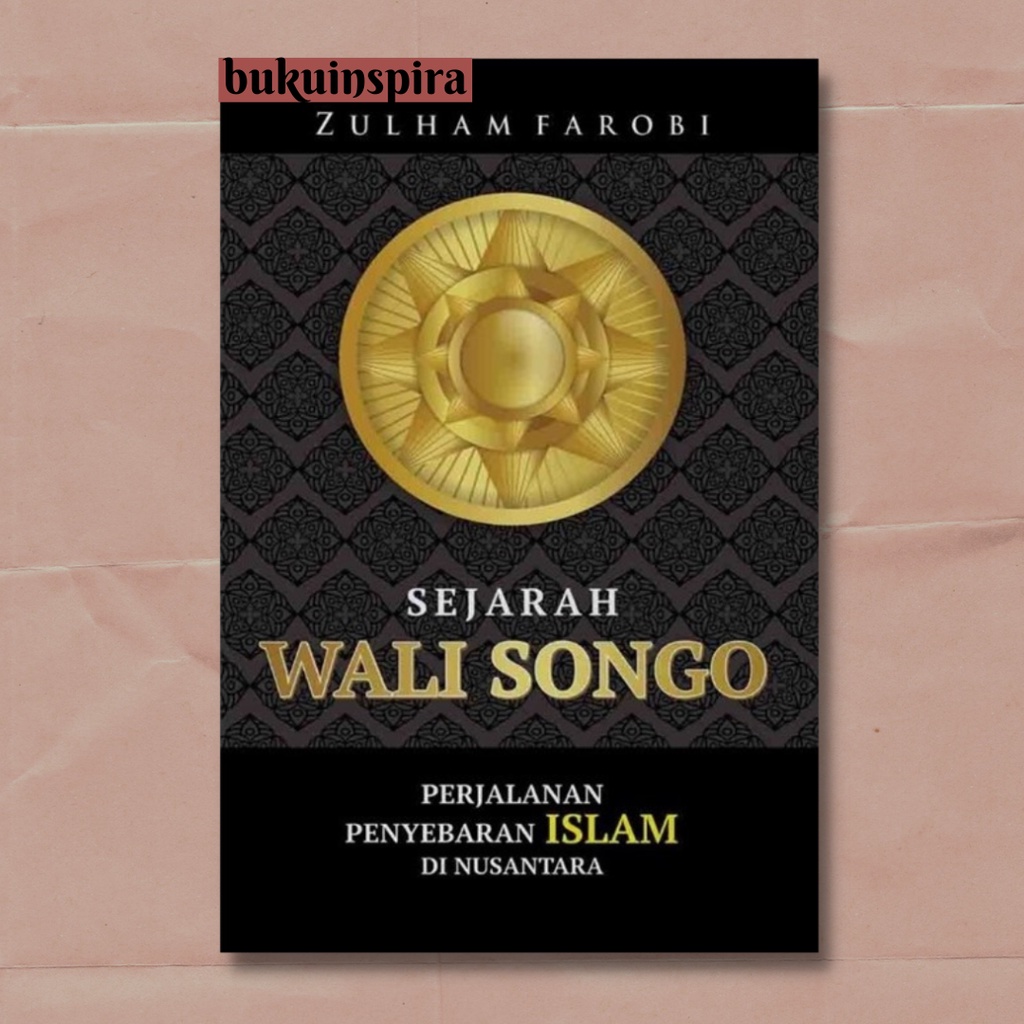 Jual SEJARAH WALI SONGO: Perjalanan Penyebaran Islam di Nusantara ...