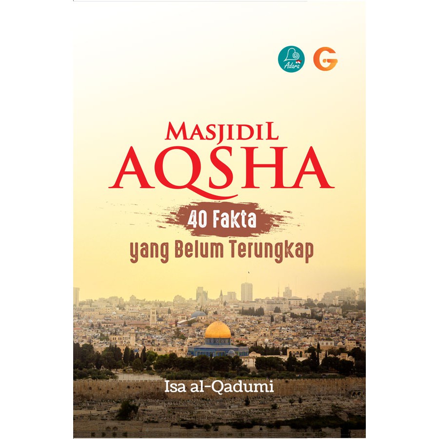 Jual Buku Islami Inspiratif Tentang Sejarah Umat Muslim – Masjidil Aqsa ...