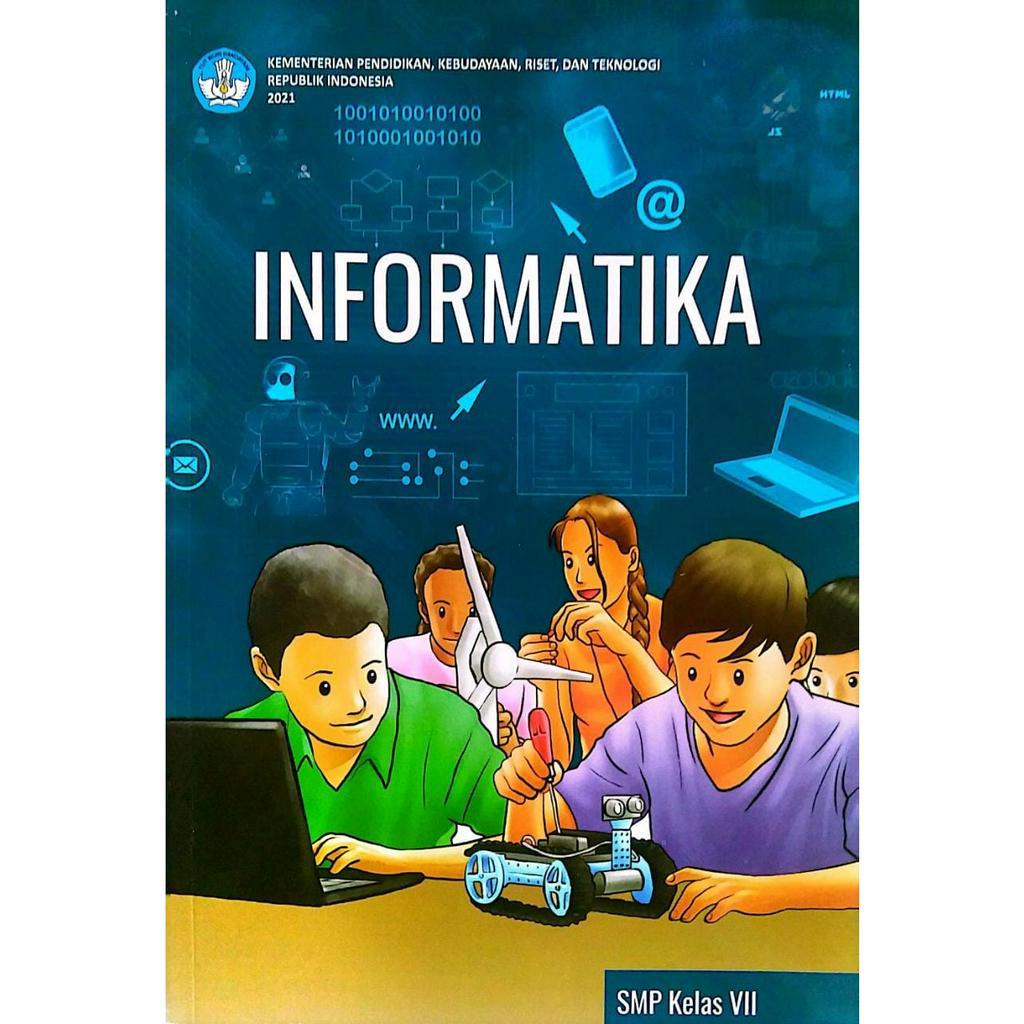 Jual Buku Informatika Kelas 7 SMP /Mts kurikulum Merdeka. | Shopee Indonesia