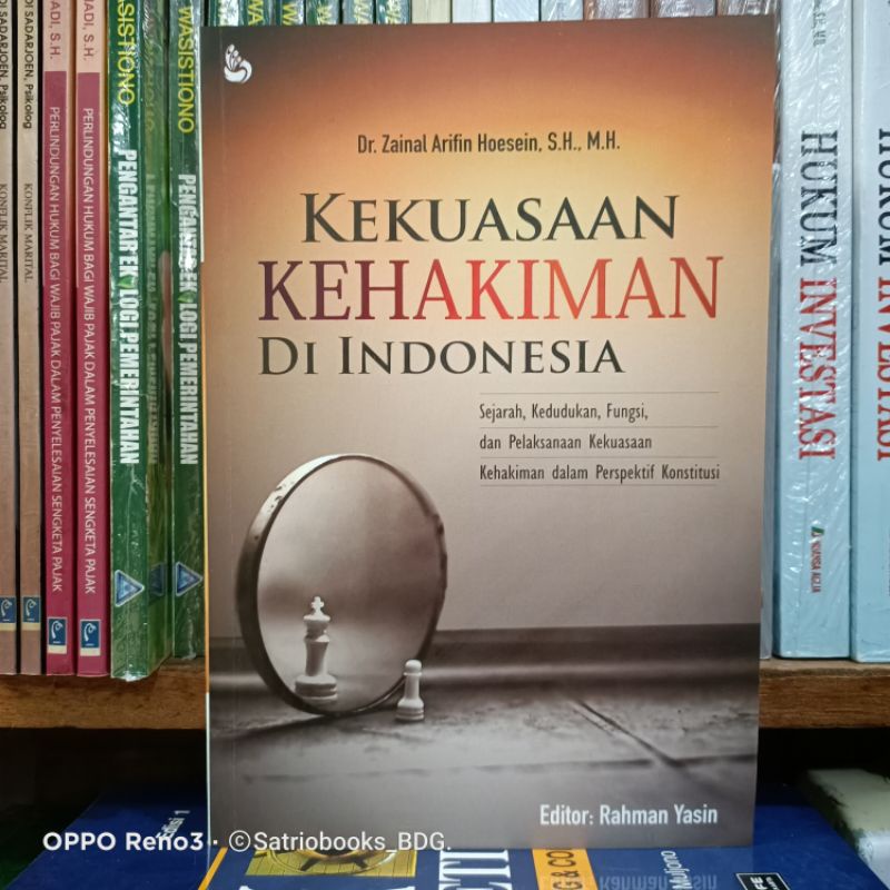 Jual KEKUASAAN KEHAKIMAN DI INDONESIA - DR. ZAINAL ARIFIN HOSEINI, S.H ...