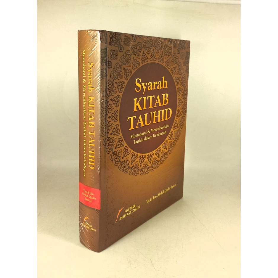 Jual Buku Syarah Kitab Tauhid - Yazid bin Abdul Qadir Jawas - Pustaka ...