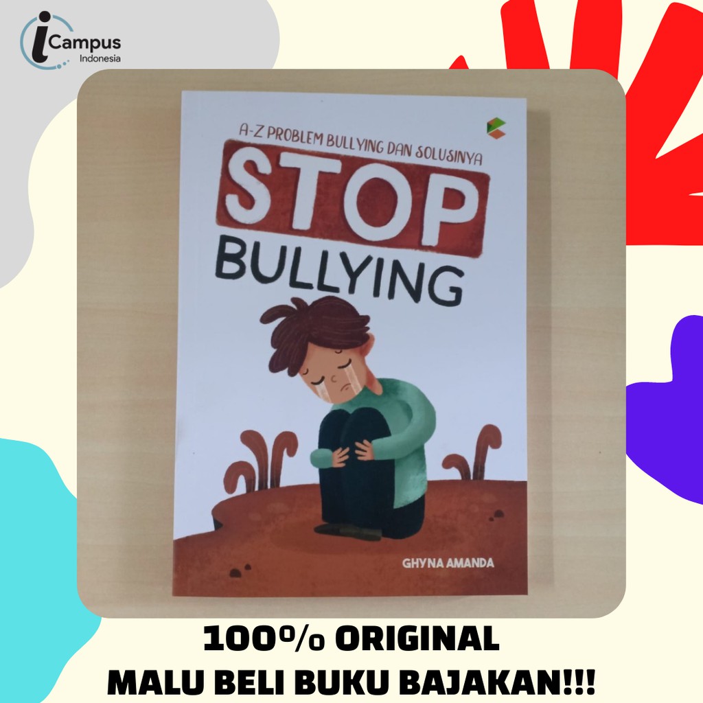 Jual Buku: STOP BULLYING (SOLUSI PERMASALAHAN BULLYING) | Shopee Indonesia