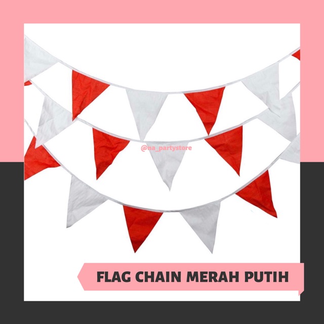 Jual FLAG CHAIN // FLAG CARNAVAL MERAH PUTIH // FLAG DIRGAHAYU // 17 ...