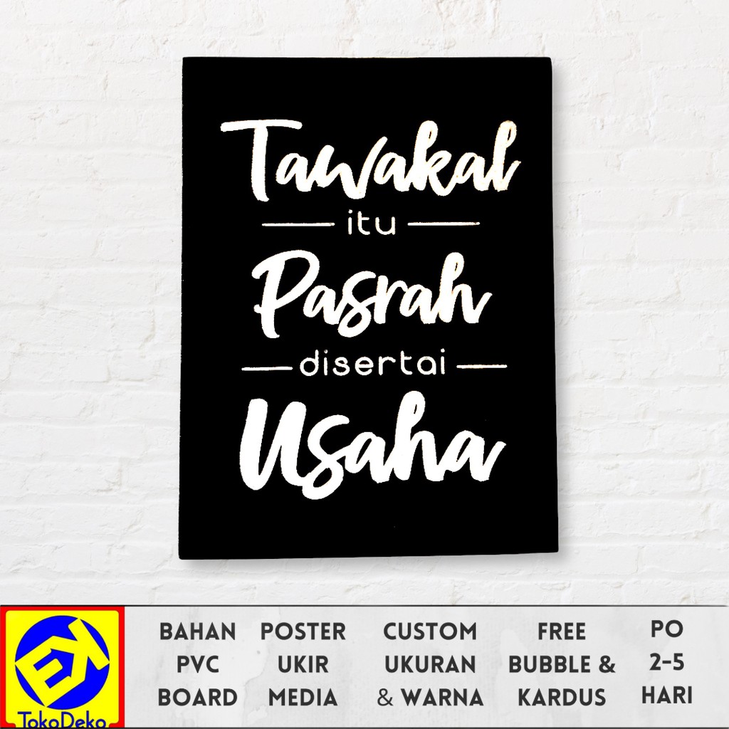 Jual Hiasan Dinding Poster Ukir Motivasi Tawakal Itu Pasrah Disertai ...