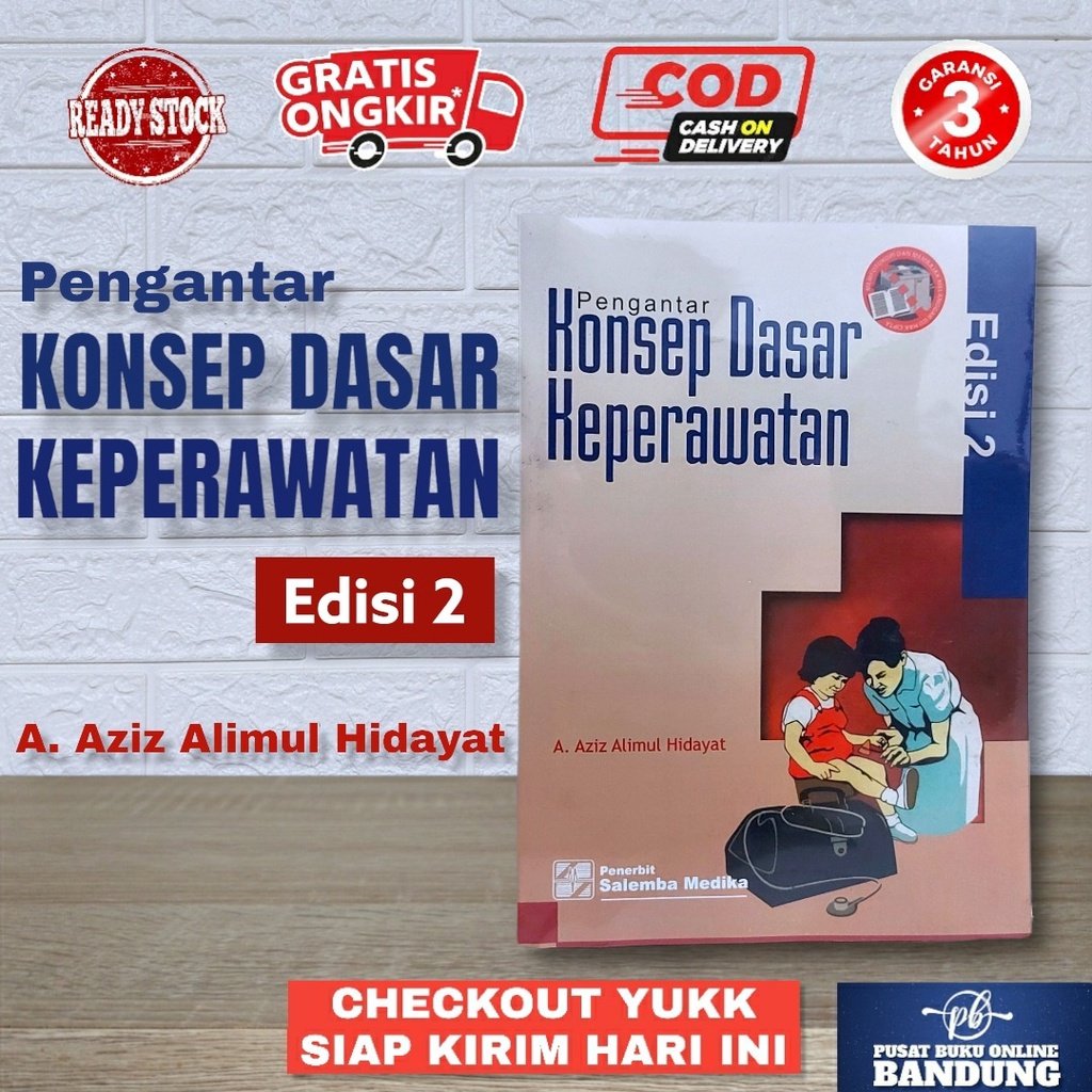 Jual PENGANTAR KONSEP DASAR KEPERAWATAN EDISI 2 - A. AZIZ ALIMUL HIDAYAT | Shopee Indonesia
