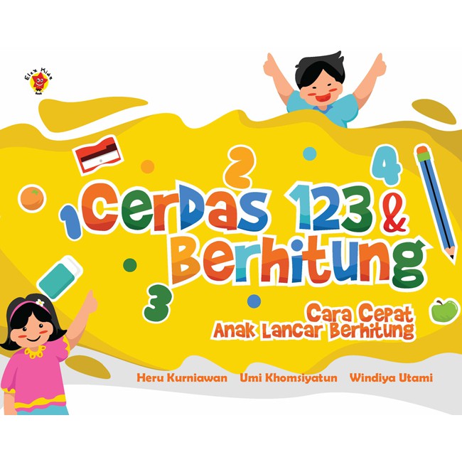 Jual Cerdas 123 Dan Berhitung : Cara Cepat Anak Lancar Berhitung ...