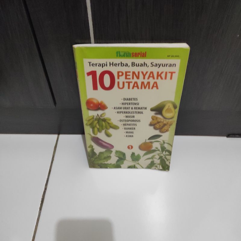 Jual Terapi, Herba, Buah, Sayuran Untuk 10 Penyakit Utama | Shopee ...