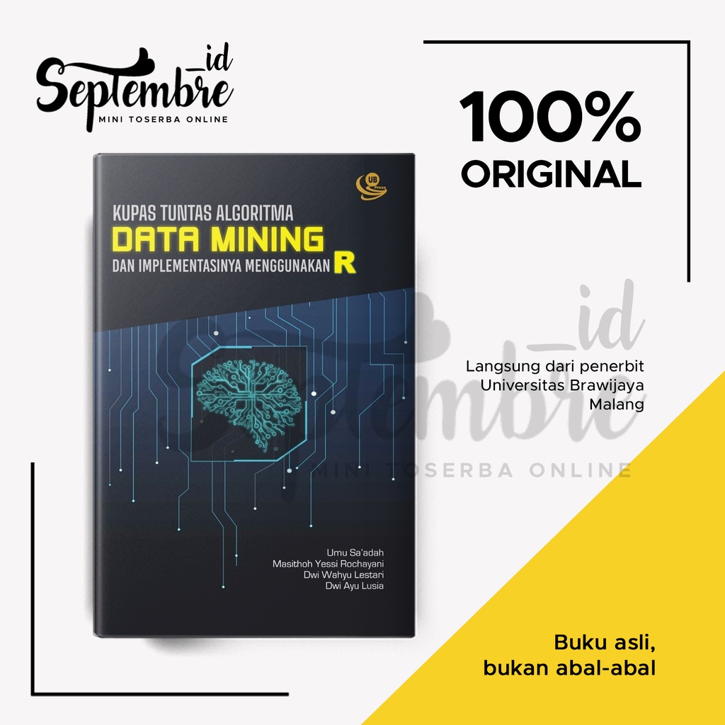 Jual Buku Original Kupas Tuntas Algoritma Data Mining dan Implementasinya Menggunakan R | Shopee ...