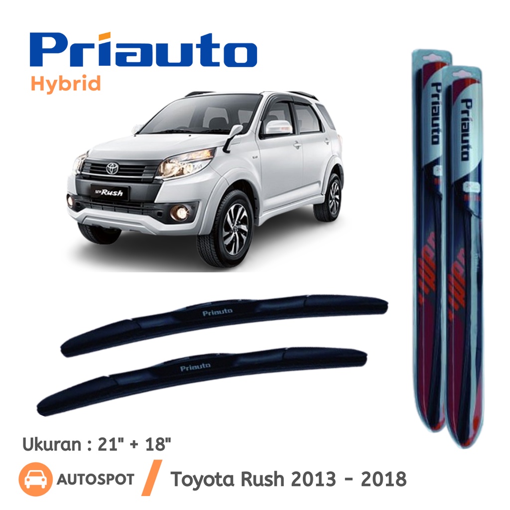 Jual Wiper Priauto Hybrid Blade Toyota Rush 2013 - 2018 ( 21" + 18" ) | Shopee Indonesia