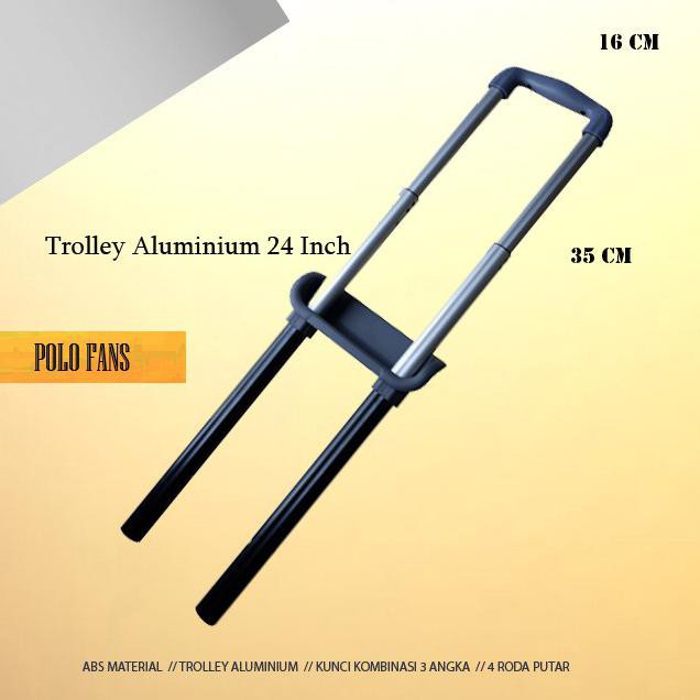 Jual Spare Part Trolley Koper, Troli luar Koper ALuminium 24 inch ...
