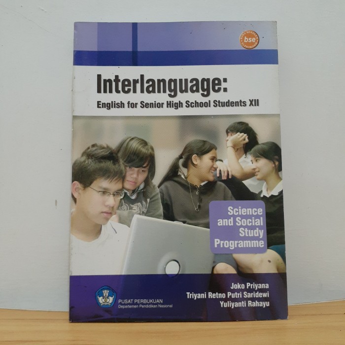 Jual INTERLANGUAGE ENGLISH FOR SENIOR HIGH SCHOOL STUDENTS XII | Shopee Indonesia