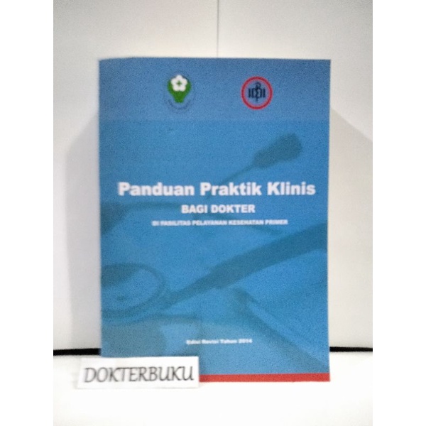Jual Panduan Praktik Klinis Bagi Dokter Di Fasilitas Pelayanan Kesehatan Primer | Shopee Indonesia