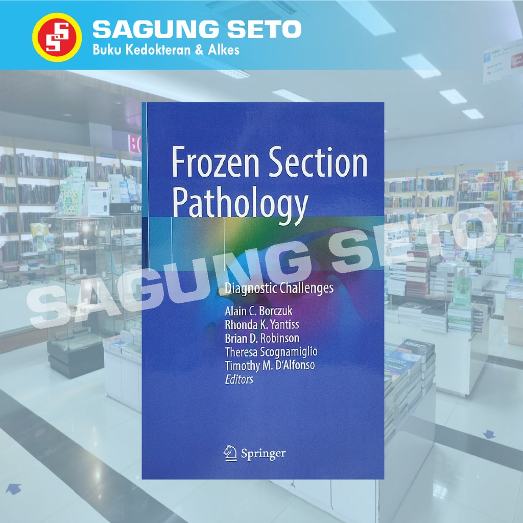 Jual FROZEN SECTION PATHOLOGY DIAGNOSTIC CHALLENGES - BORCZUK ...