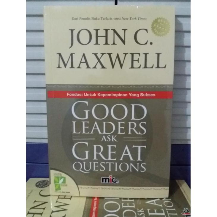 Jual Buku Good Leaders Ask Great Questions By John C Maxwell | Shopee ...