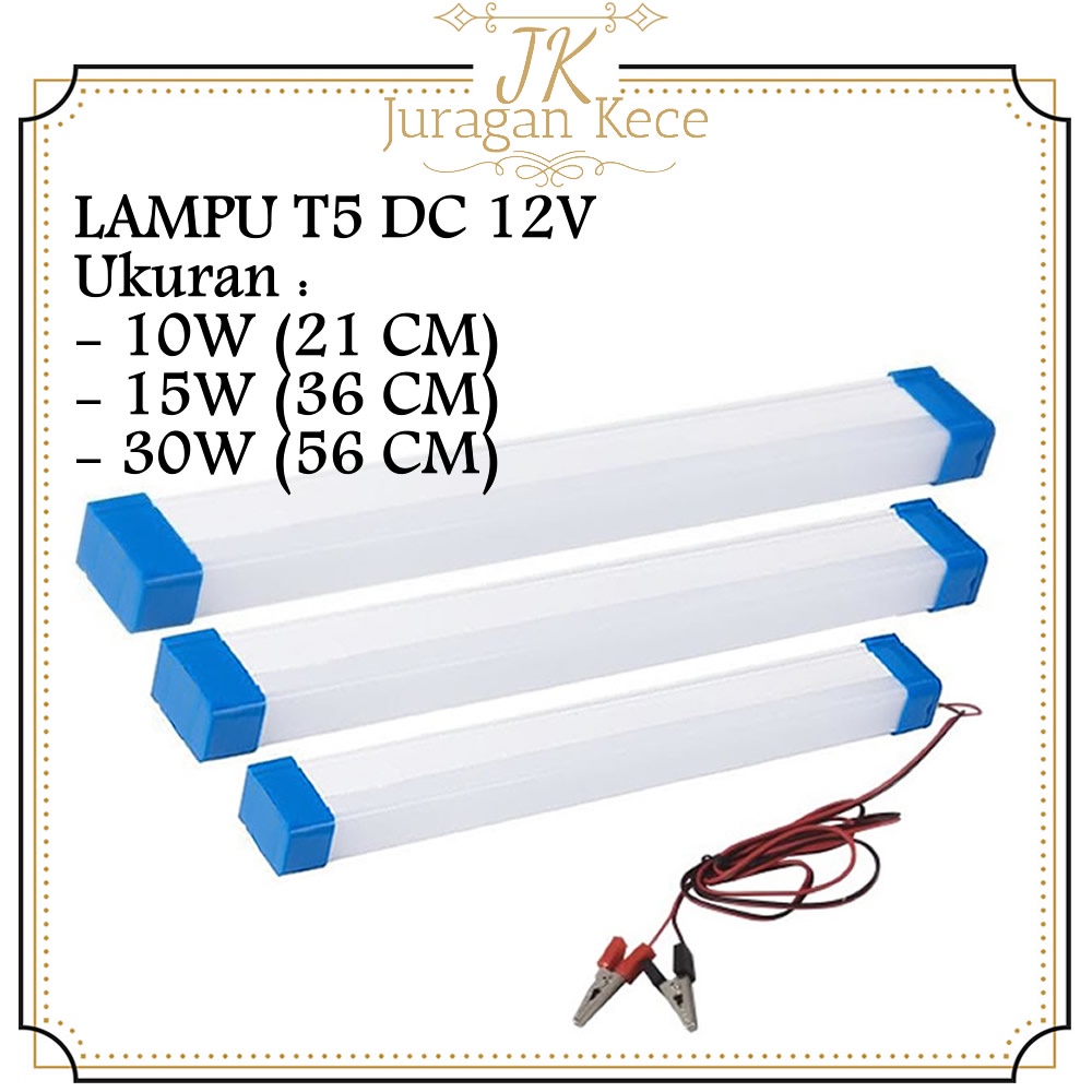 Jual Lampu T5 DC 12V Kabel Jepit Aki Baterai 10W / 15W / 30W LED TL Bohlam SMD Mitsuyama Cahaya ...