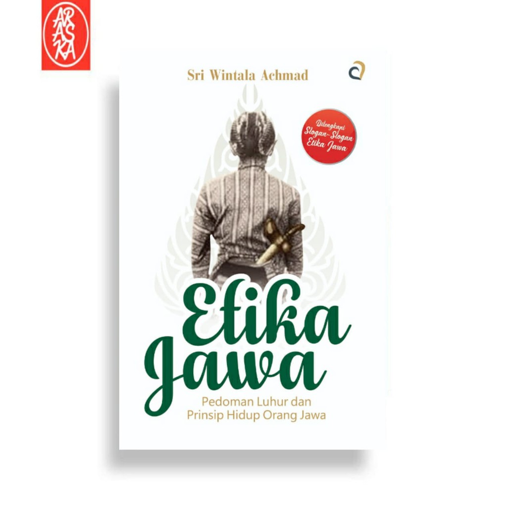 Jual Araska Publisher Etika Jawa Pedoman Luhur Dan Prinsip Hidup
