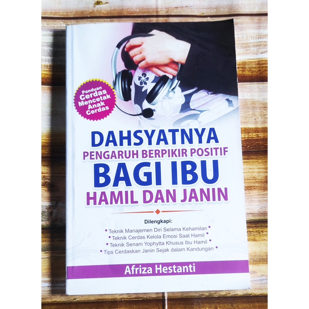 Jual Dasyatnya Pengaruh Berpikir Positif Bagi Ibu Hamil dan Janin ...