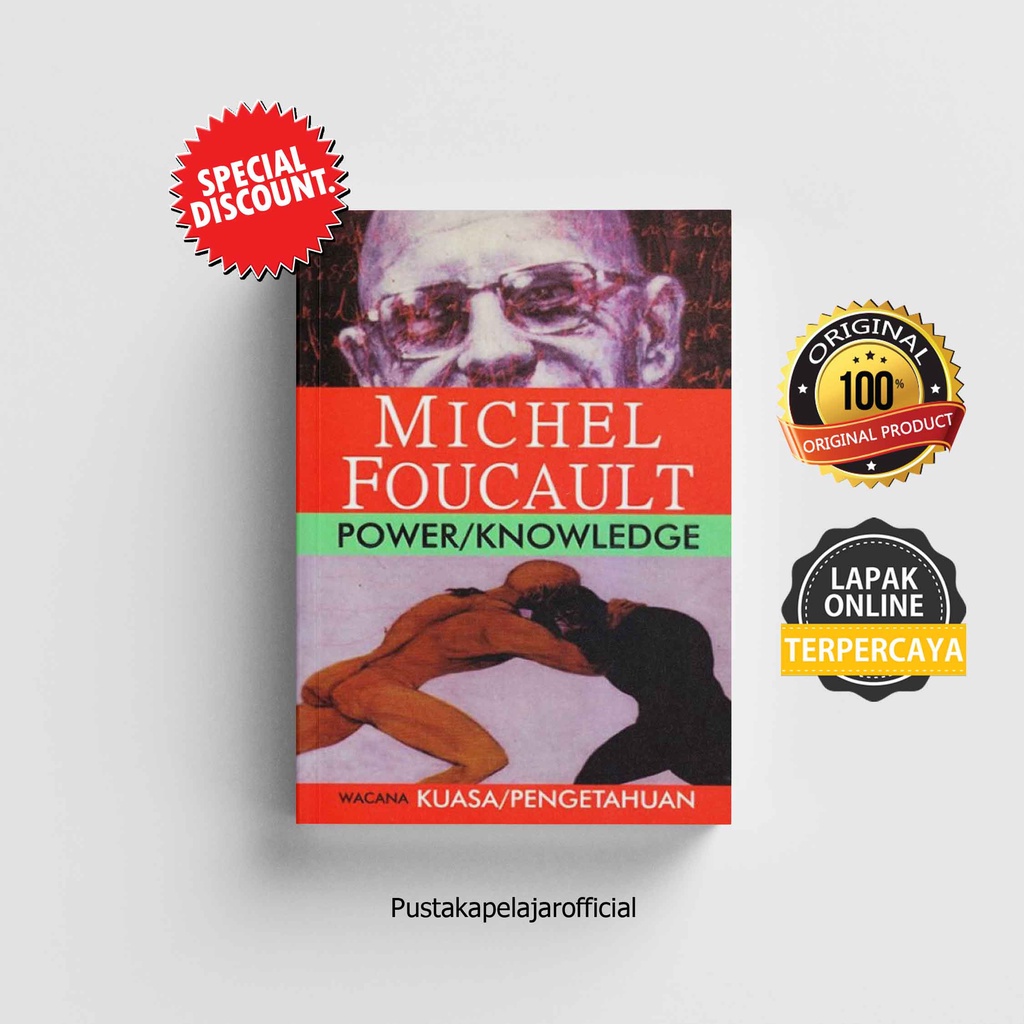 Jual BUKU ORIGINAL POWER KNOWLEDGE WACANA KUASA PENGETAHUAN - MICHEL ...