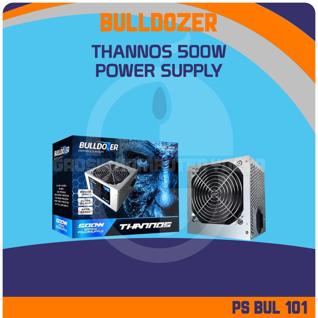 Jual Bulldozer Thannos 500W Bigger Fan Ultra Silent PSU Power Supply ...