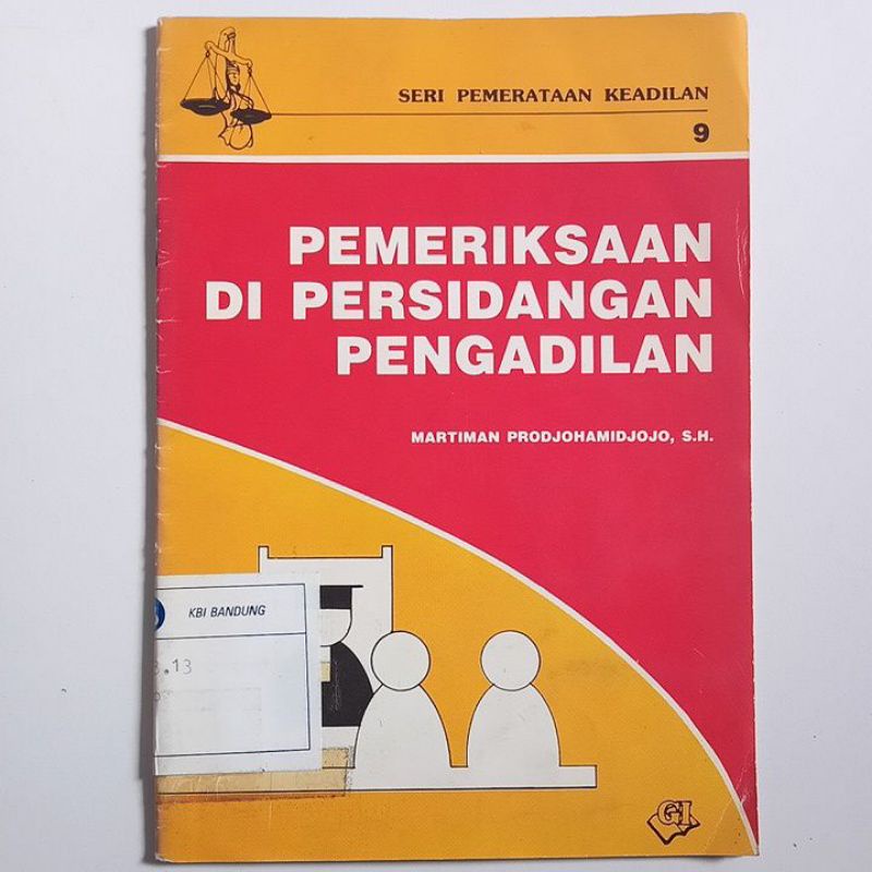 Jual Pemeriksaan di Persidangan Pengadilan. Martiman Prodjohamidjojo ...